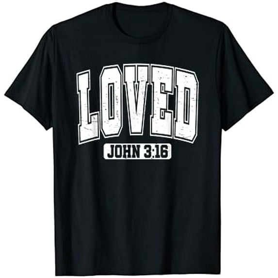 Bold Loved John 3:16 Christian T-Shirt for Valentine's Day Faith ...
