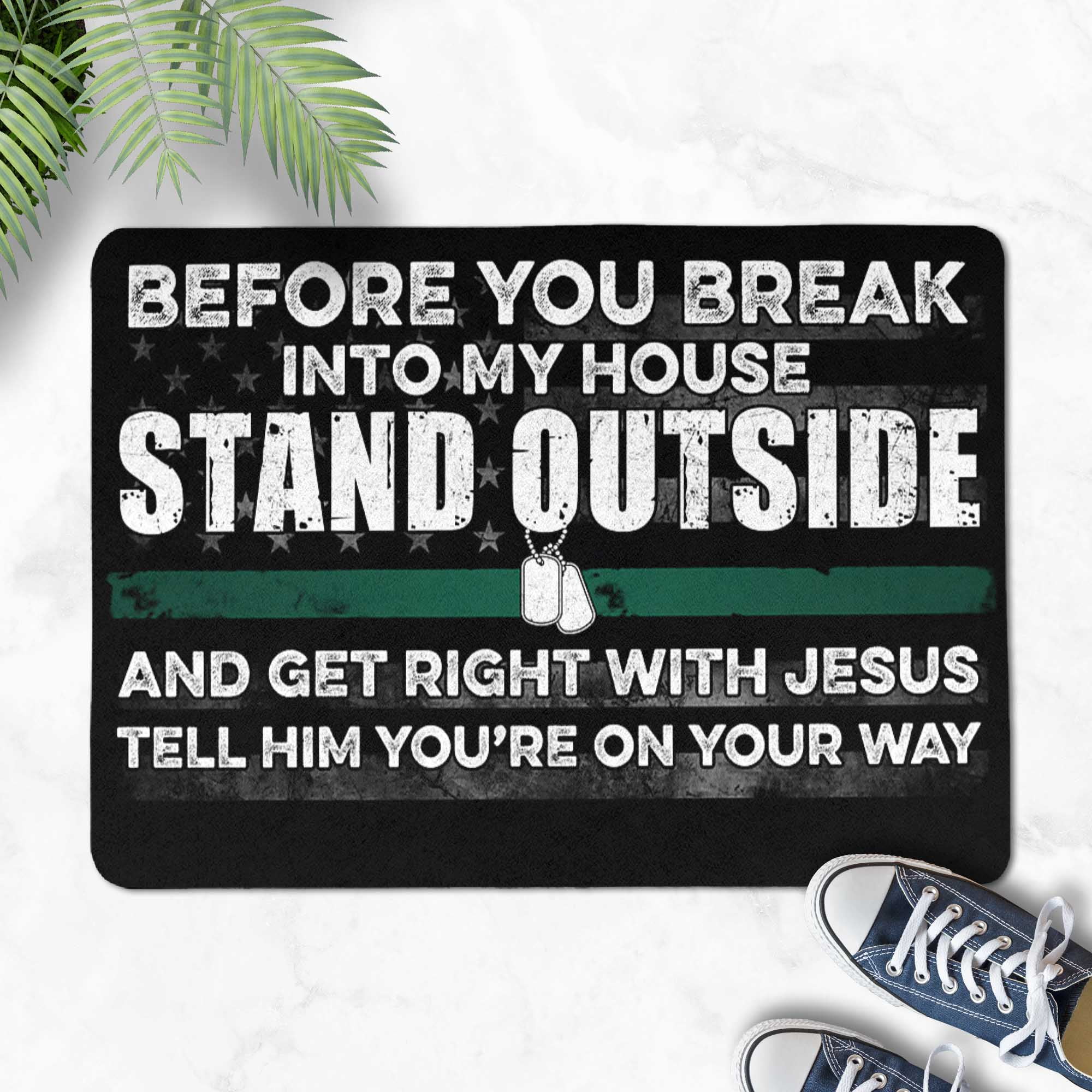 Bold Military Entryway Doormat, Stand Outside and Pray Quote Rug for ...