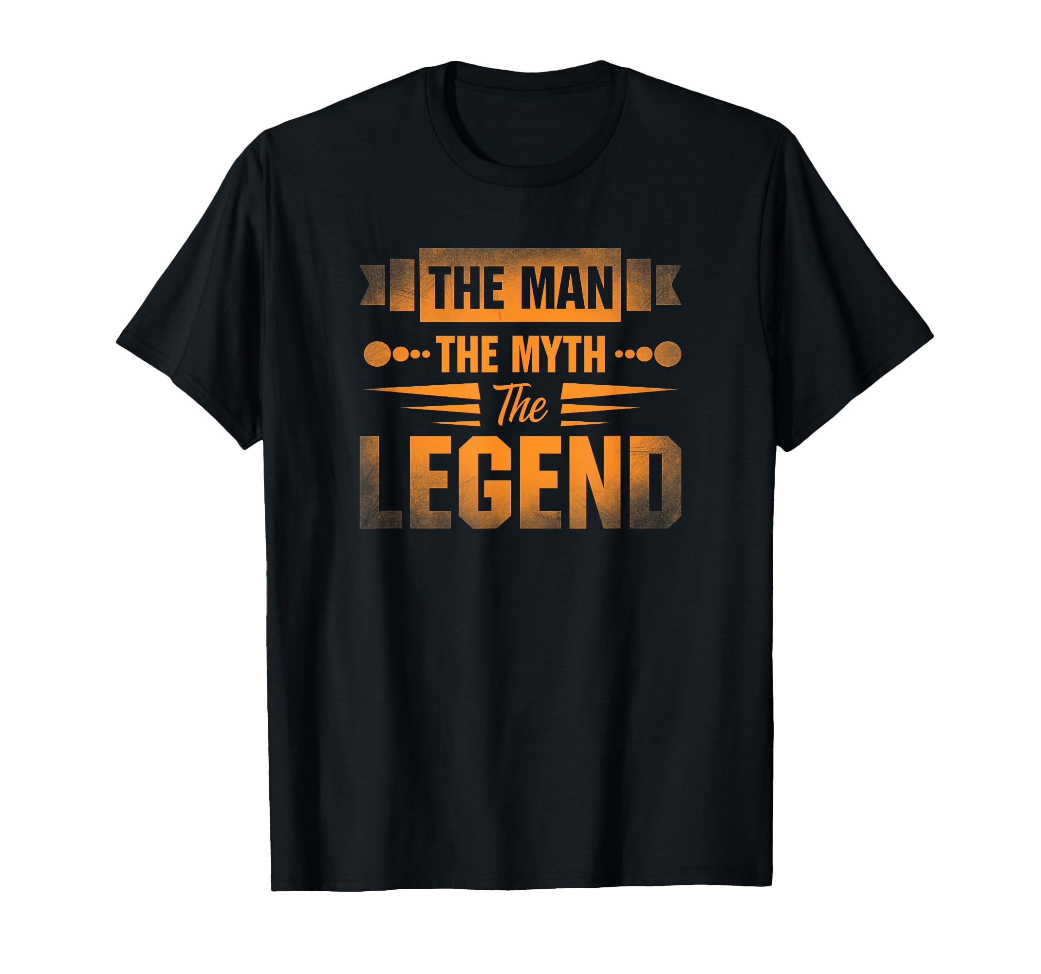 Bold Orange Text Graphic T-Shirt - The Man The Myth The Legend Design ...