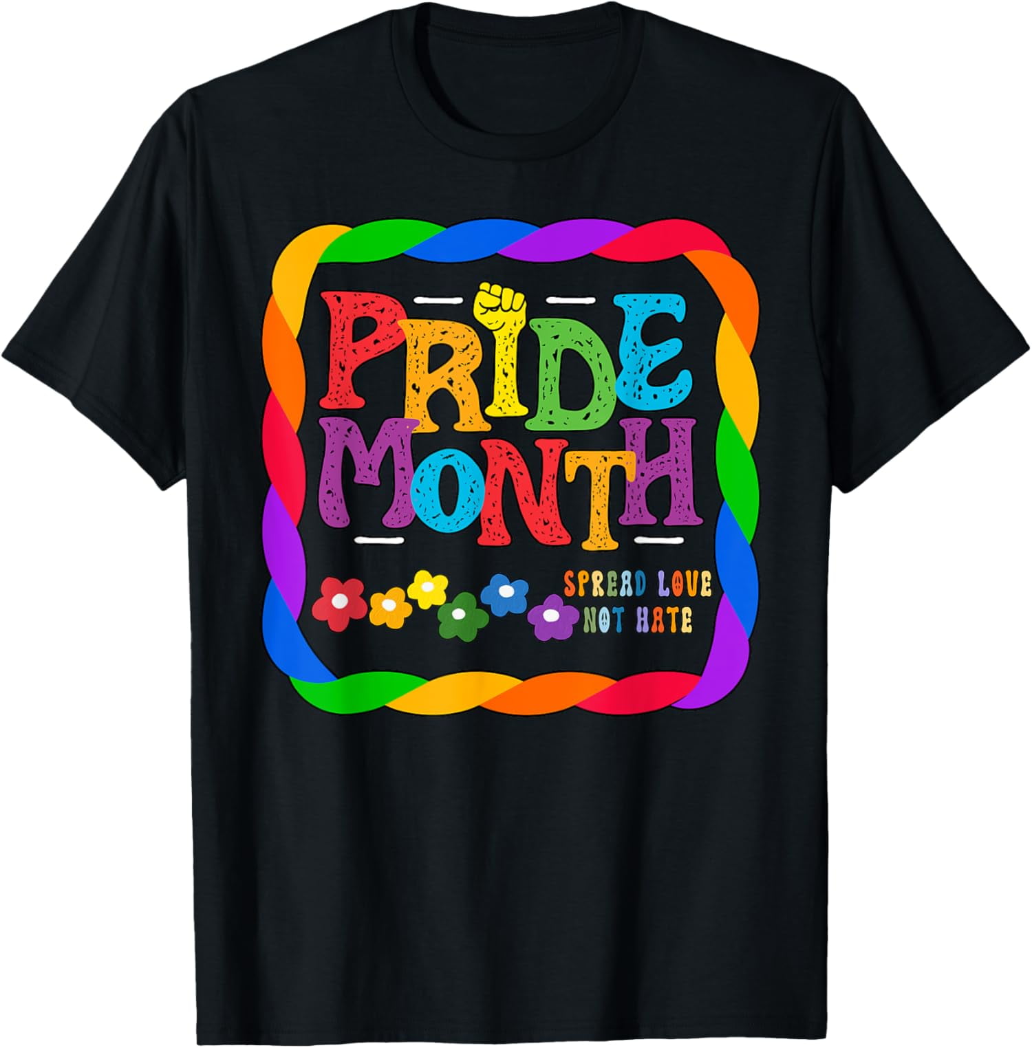 Bold Pride Month Spread Love Not Hate Rainbow Design T-Shirt - Walmart.com