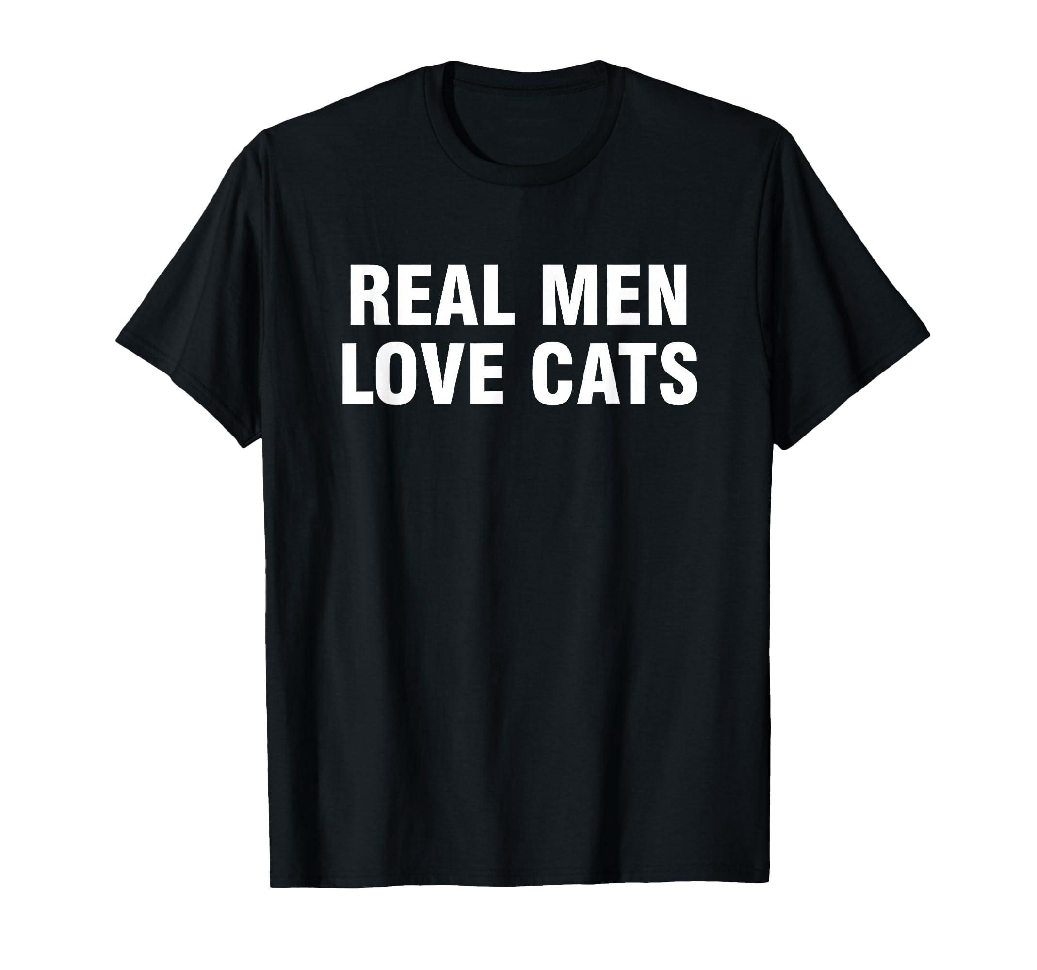 Bold Real Men Love Cats T-Shirt for Cat Lovers and Animal Enthusiasts ...
