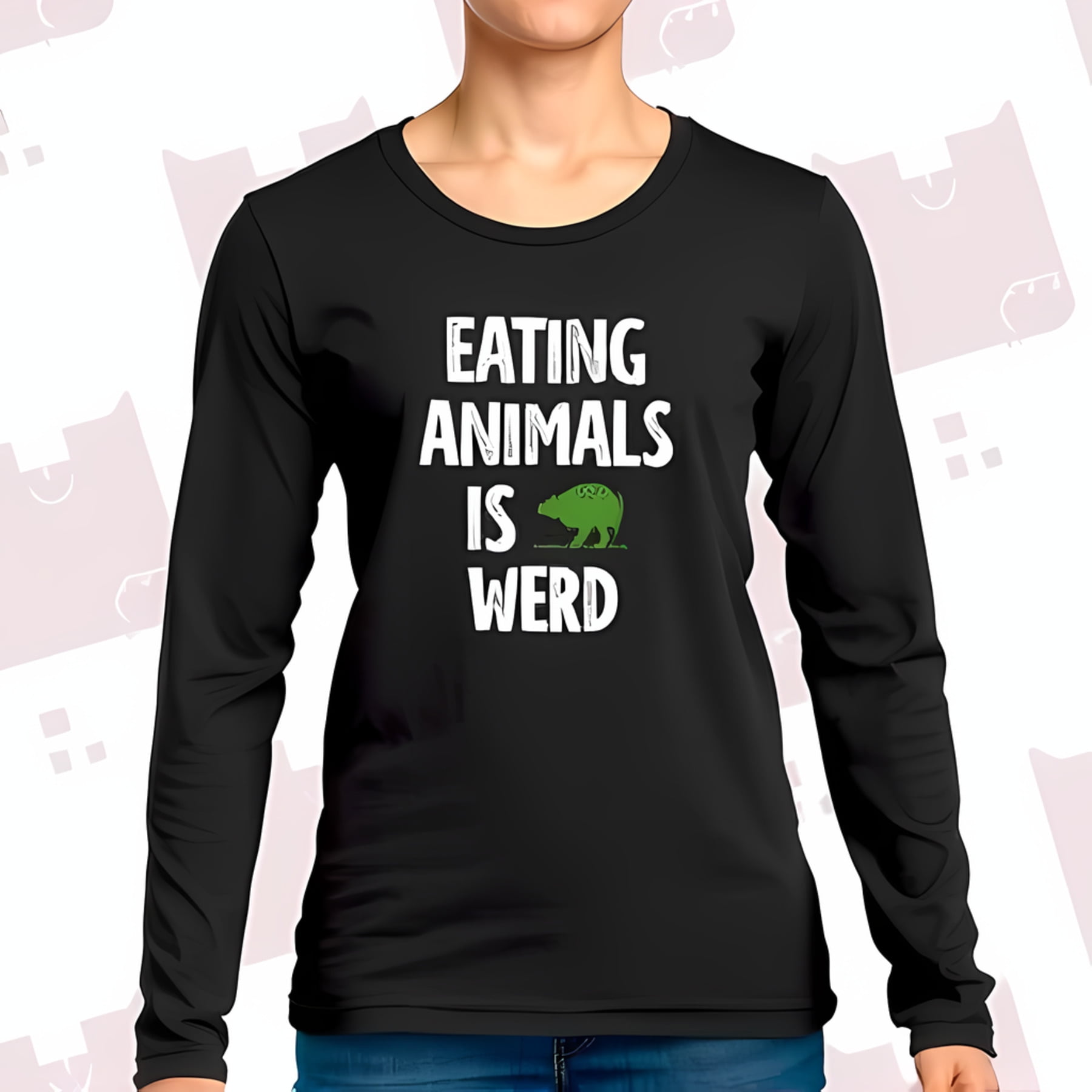 Bold Slogan Long Sleeve T-Shirt - " EATING ANIMALS IS WERD " - Eye ...