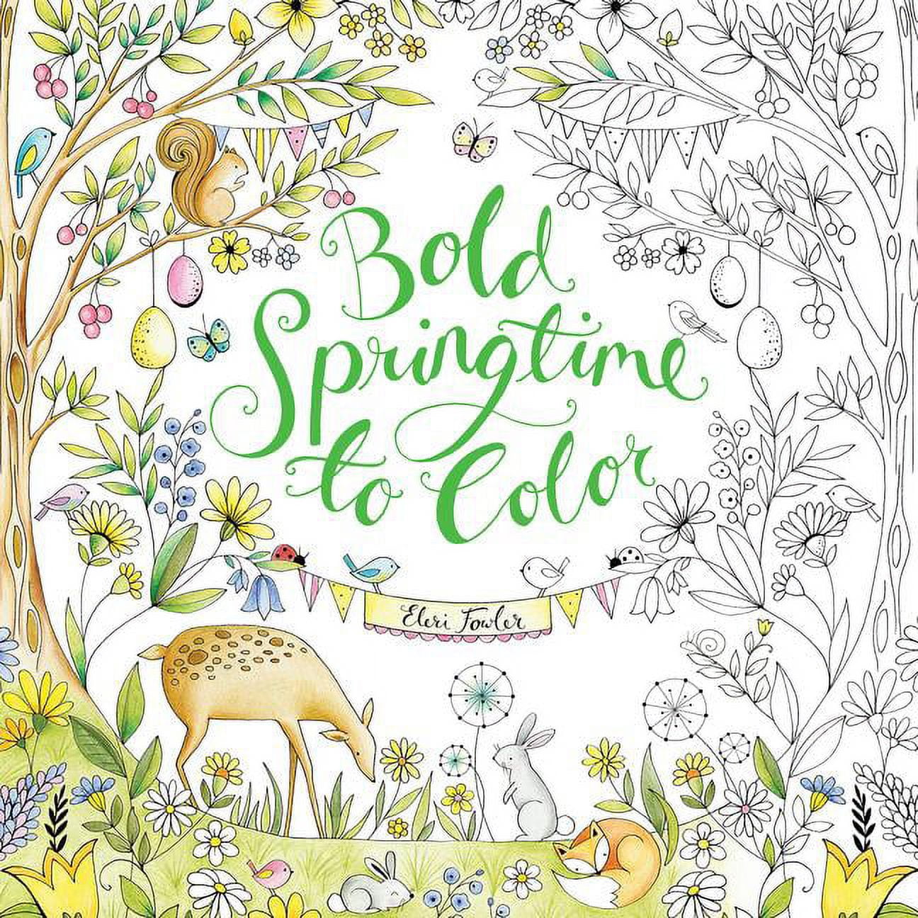 Bold Springtime to Color : Coloring Book for Adults and Kids to Share ...