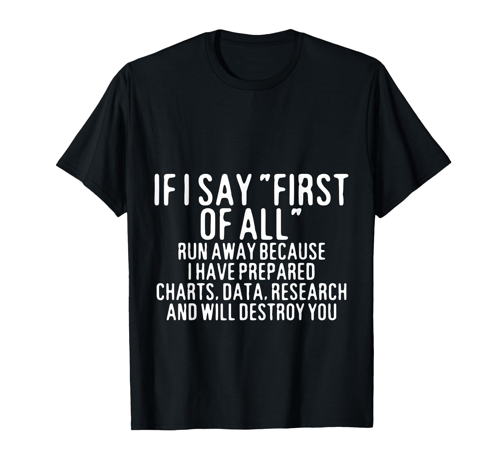 Bold Statement Graphic T-Shirt - Perfect for Making a Fun Impression ...