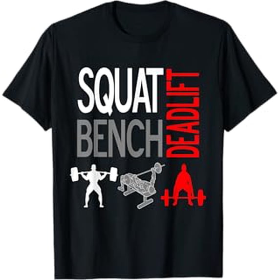 Bold Weightlifting Graphic T-Shirt for Gym Enthusiasts - Squat, Bench ...