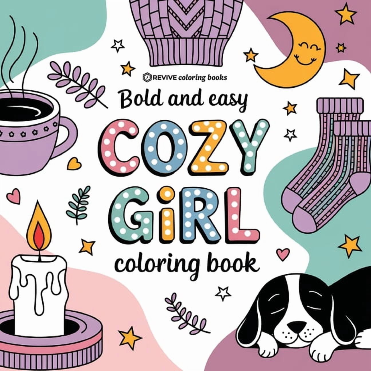 Bold & Easy Stress Relief Coloring B Bold & Easy Cozy Girl Coloring ...