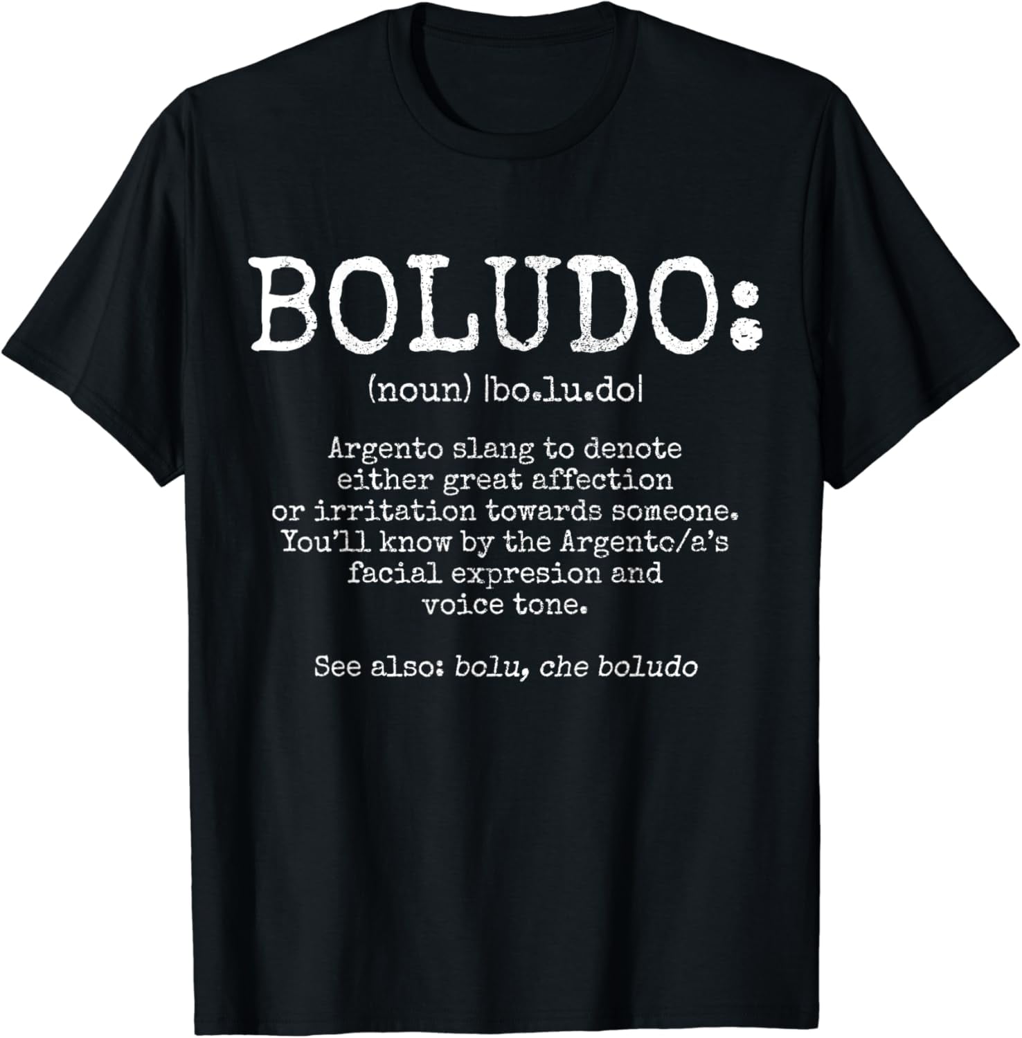 Boludo Definition Argentine Argentina Funny Argentinian T-Shirt ...