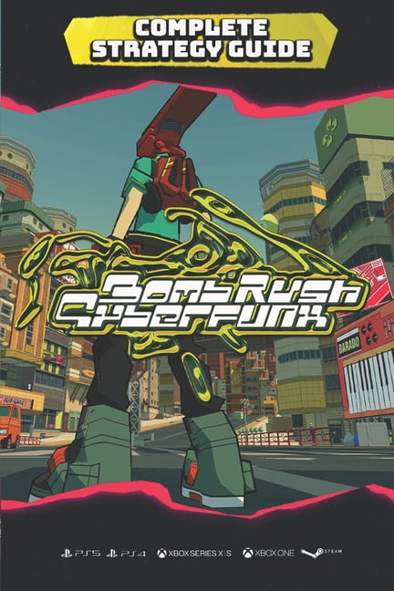 Bomb Rush Cyberfunk Complete Strategy Guide: Tips, Tricks, Walkthrough ...