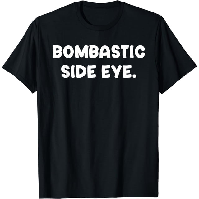 Bombastic Side Eye Funny Meme Humor Gen Z Cat Stare Animal T-Shirt ...