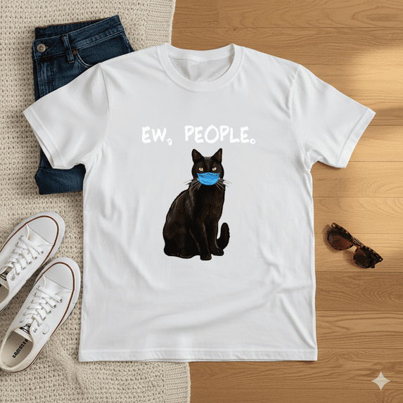 Bombay Cat Ew People Funny Face Mask Introvert Sarcastic Unisex T-Shirt ...