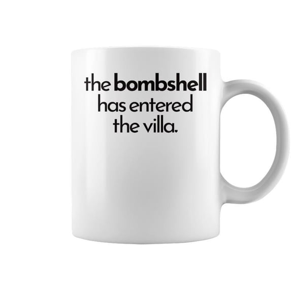 Bombshell Has Entered The Villa Got A Text Chat Meme Coffee Mugs ...