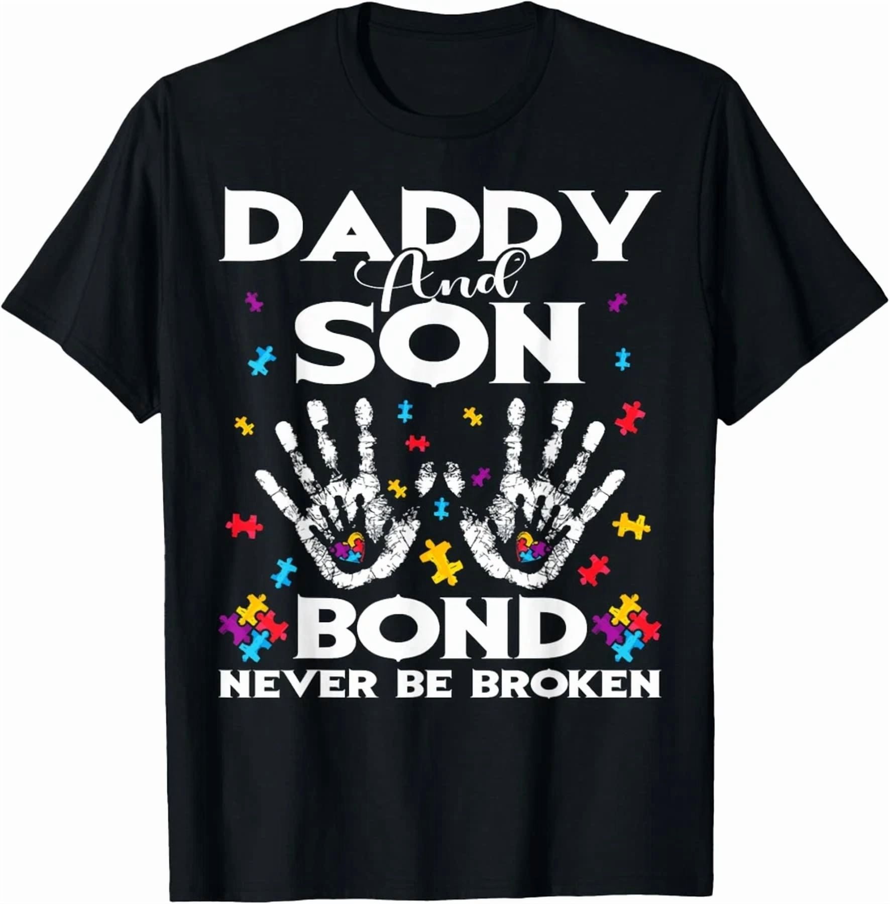 Bond Never Be Broken Parent Day Autism Awareness Health Support Tee,for ...