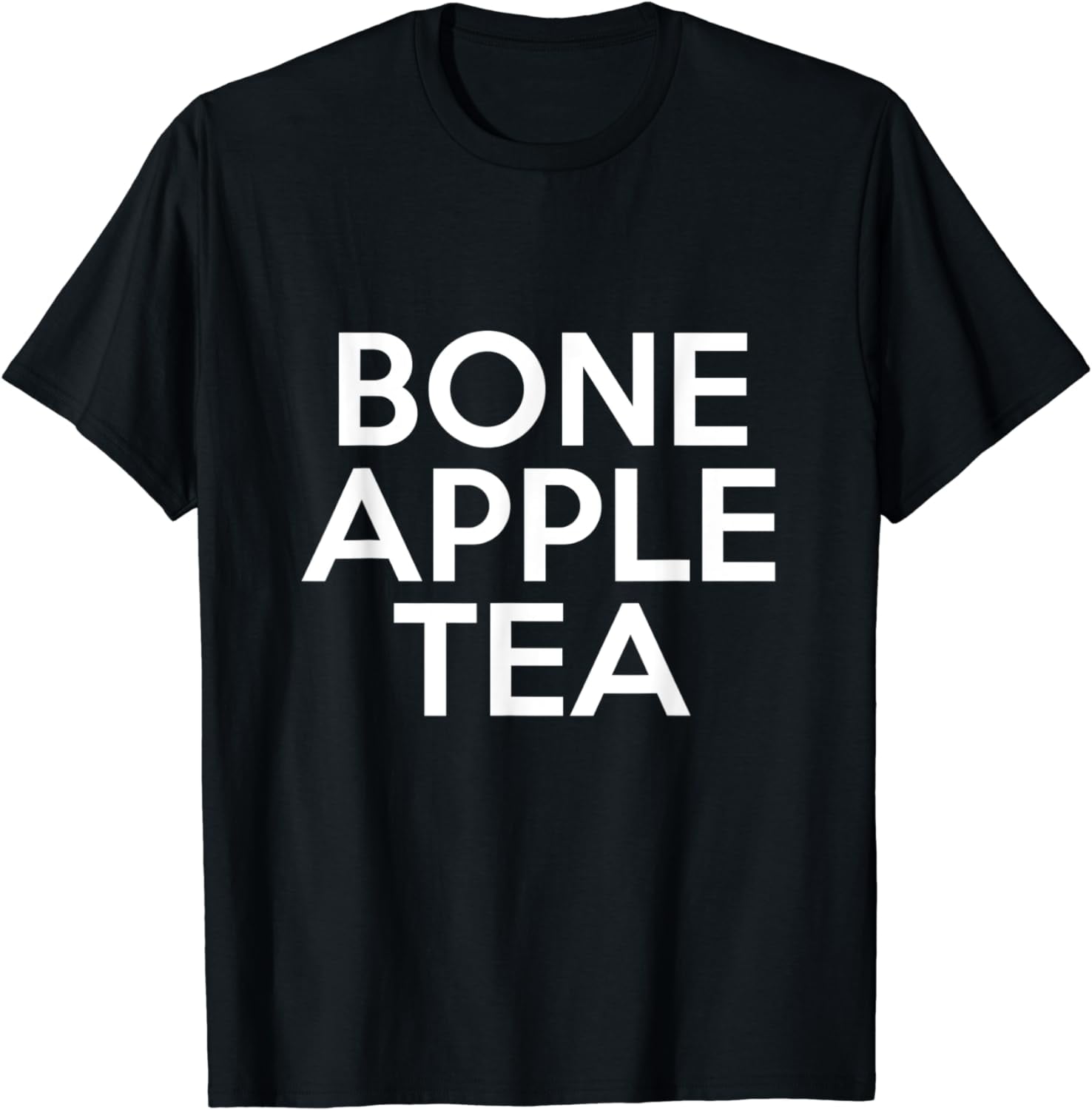 Bone Apple Tea Funny Pastry Chef Meme T-Shirt - Walmart.com
