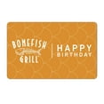Bonefish Grill $25 Happy Birthday eGift Card [Email Delivery] - Walmart.com