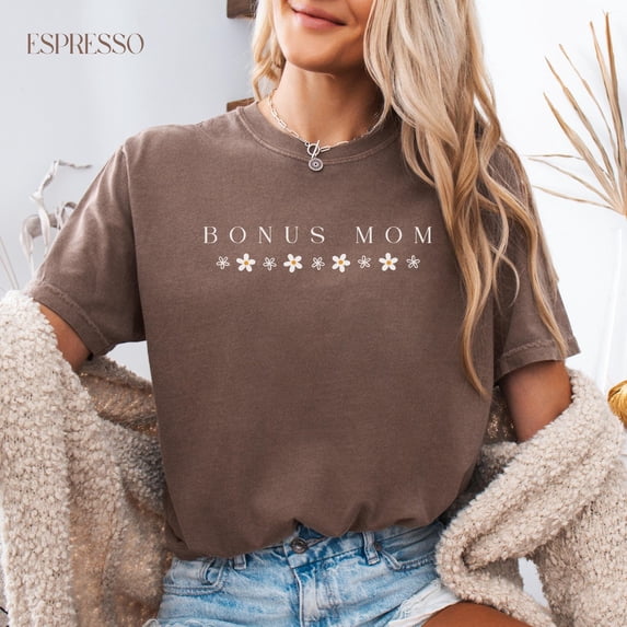 Bonus Mom TShirt Mother 39 s Day Stepmom Gift - Walmart.com