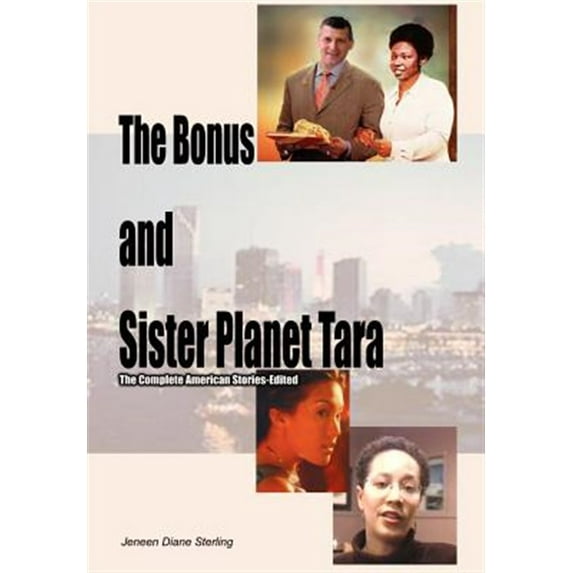 Bonus and Sister Planet Tara : The Complete American Stories-Edited ...