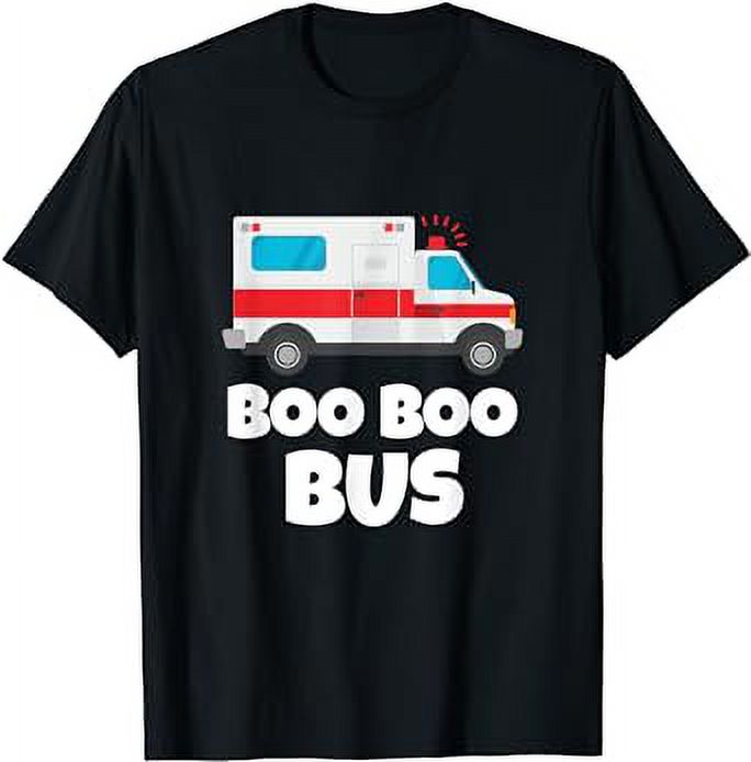 Boo Boo Bus First Responder Funny EMT Medical Ambulance T-Shirt ...