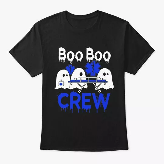 Boo Crew Emts And Paramedics T-Shirt Made in the USA Size S to 5XL ...
