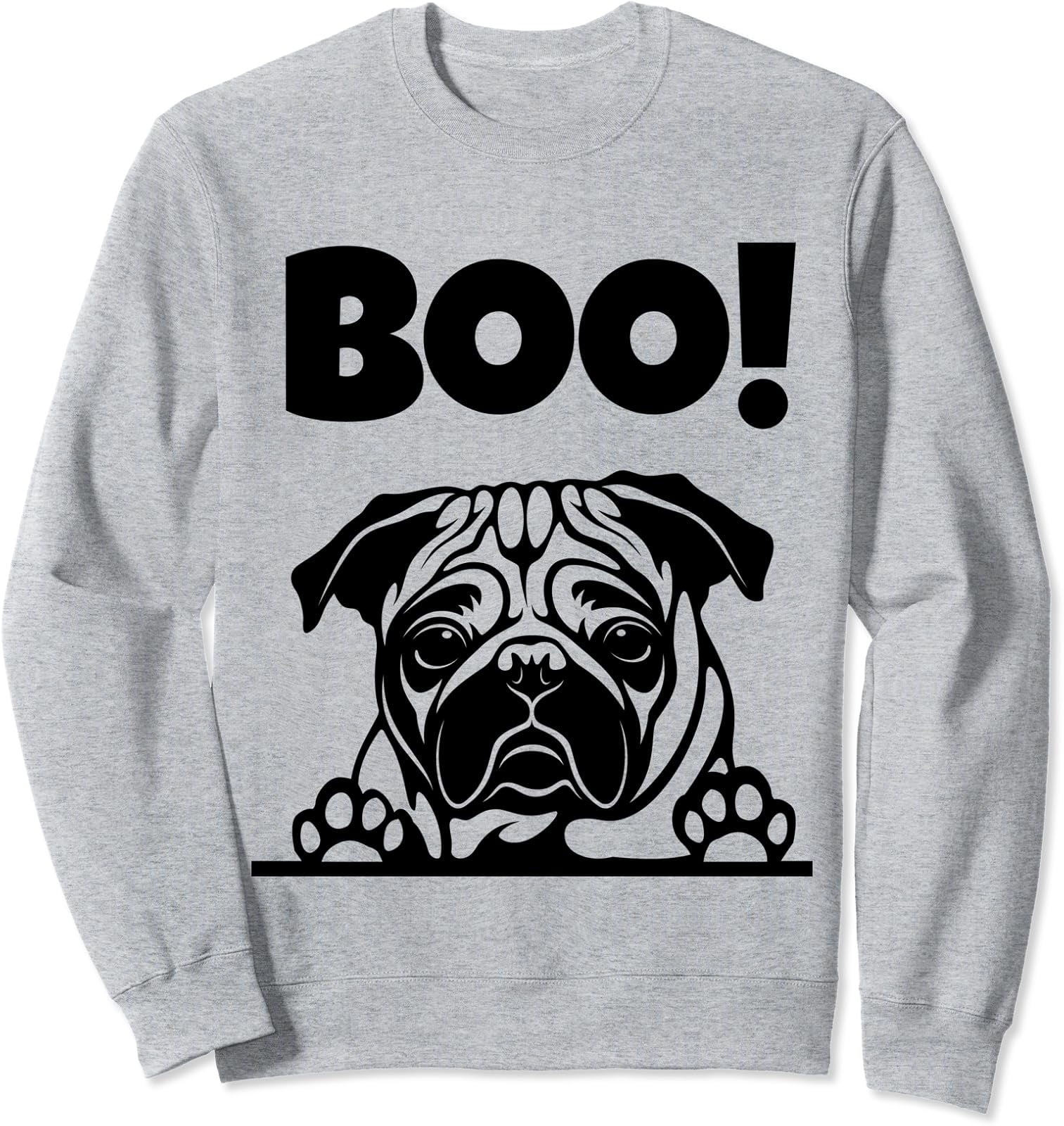 Boo! | Hiding Pug Puppy Pug Dog Lovers | Happy Holiday Pug Sweatshirt ...