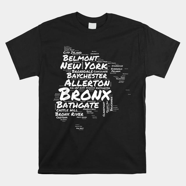 Boogie Down Bronx Neighborhoods Word Cloud Bronx New York Shirt ...