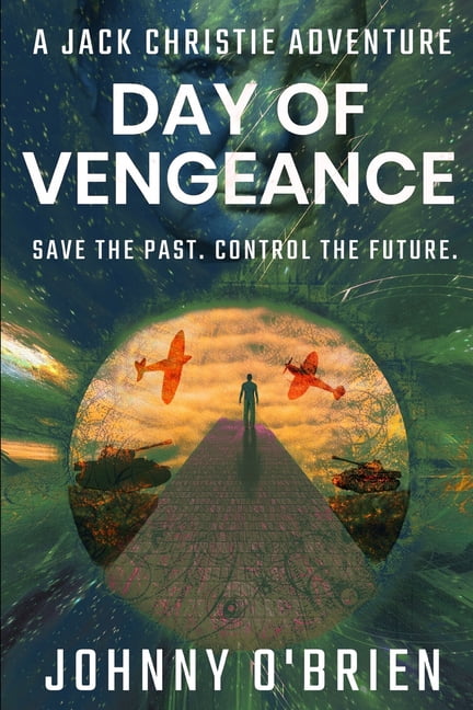 Book 3: Day of Vengeance: A Jack Christie Adventure (Paperback ...