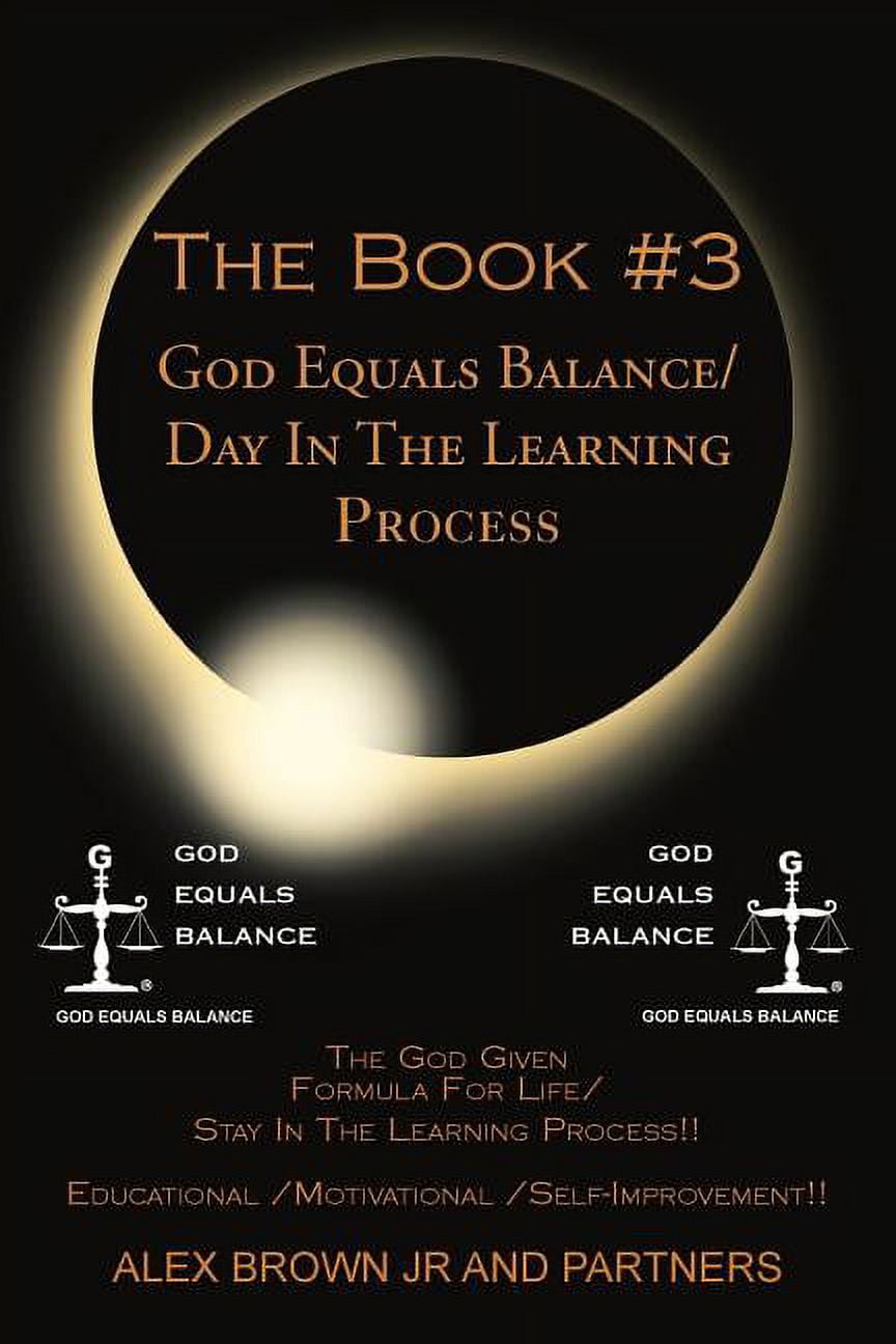 The Book #3 God Equals Balance/ Day in the Learning Process (Paperback ...