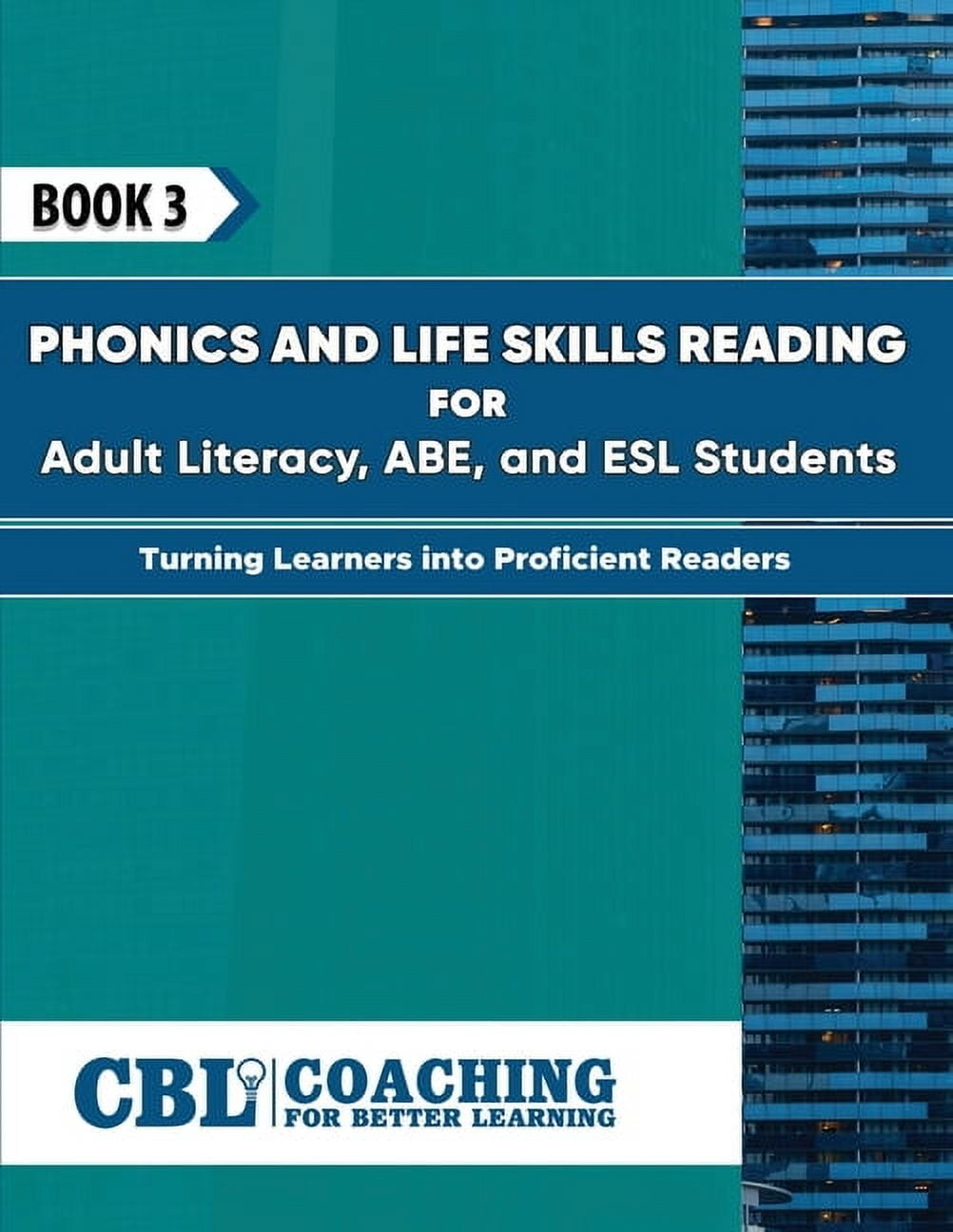 Book 3: Phonics and Life Skills Reading for Adult Literacy, ABE, and ...