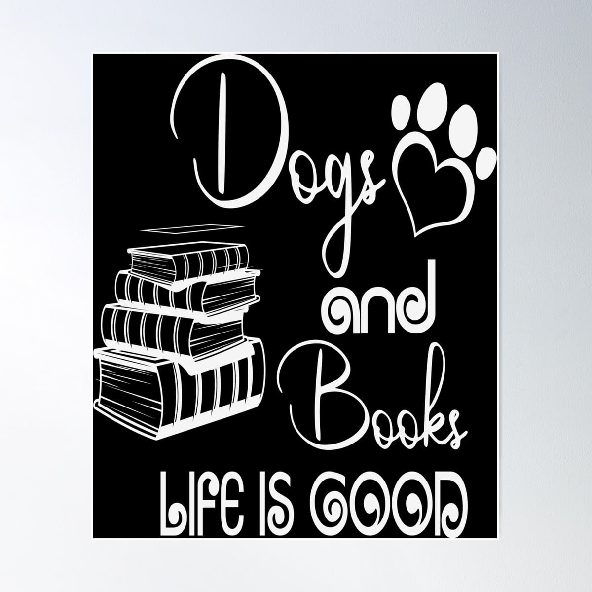 Book And Dogs Lover Quote , Book Lover Funny Quotes Poster Wall Art ...