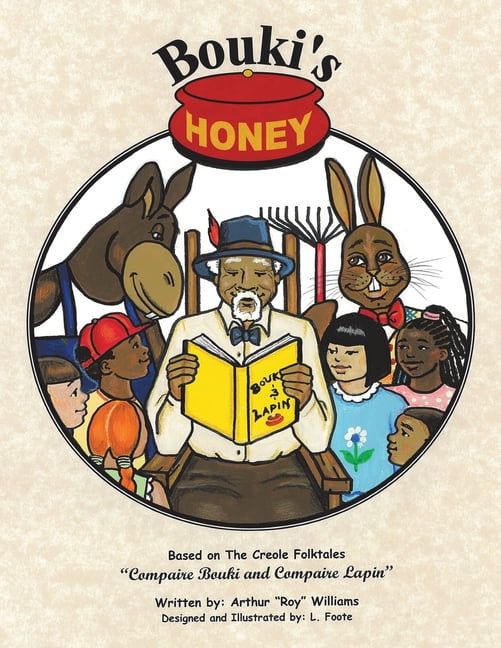 Book: Bouki's Honey: The Creole (And Cajun) Folktales of Bouki and ...