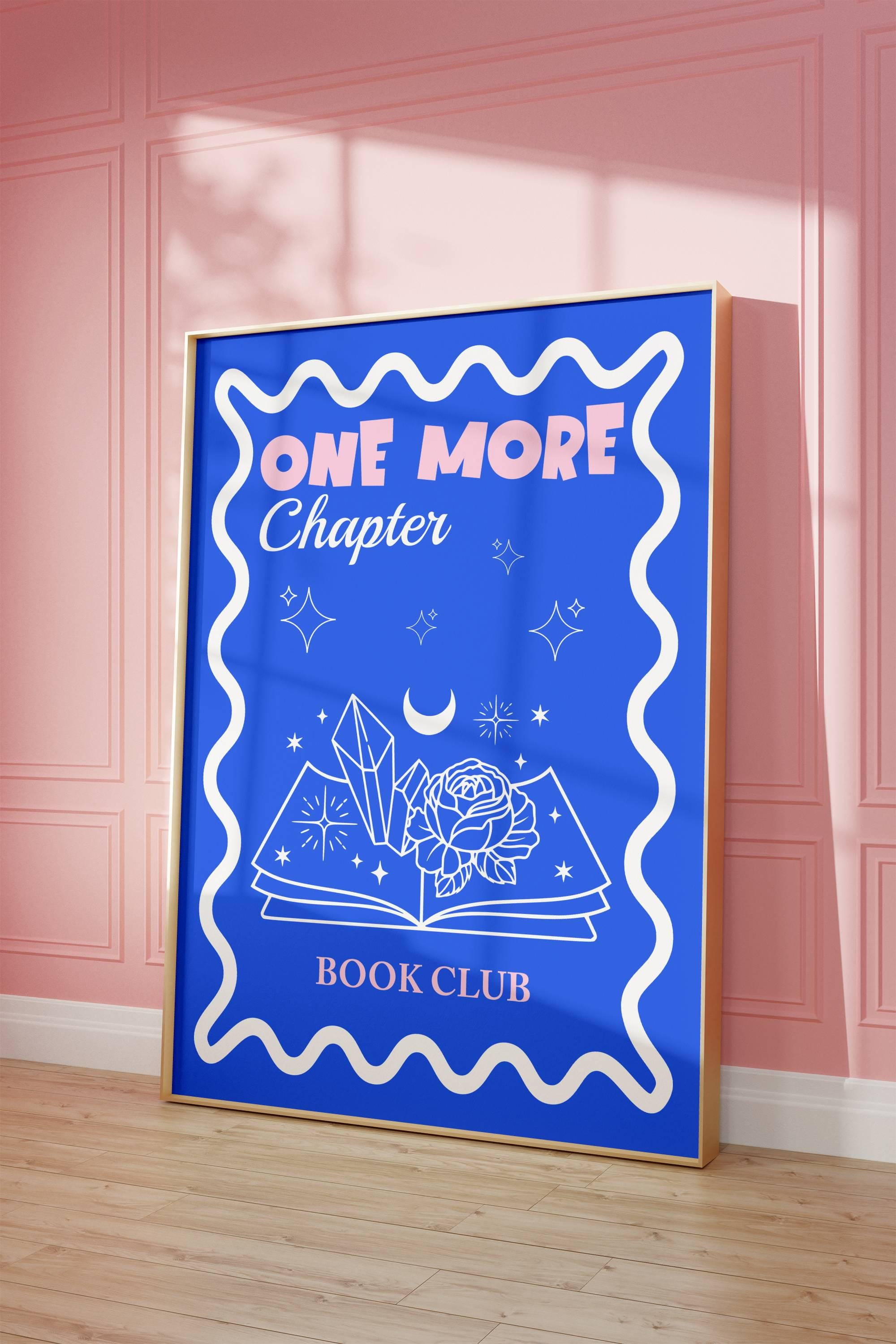 Book Club Print One More Chapter Bookish Poster Pink Trendy Reading ...