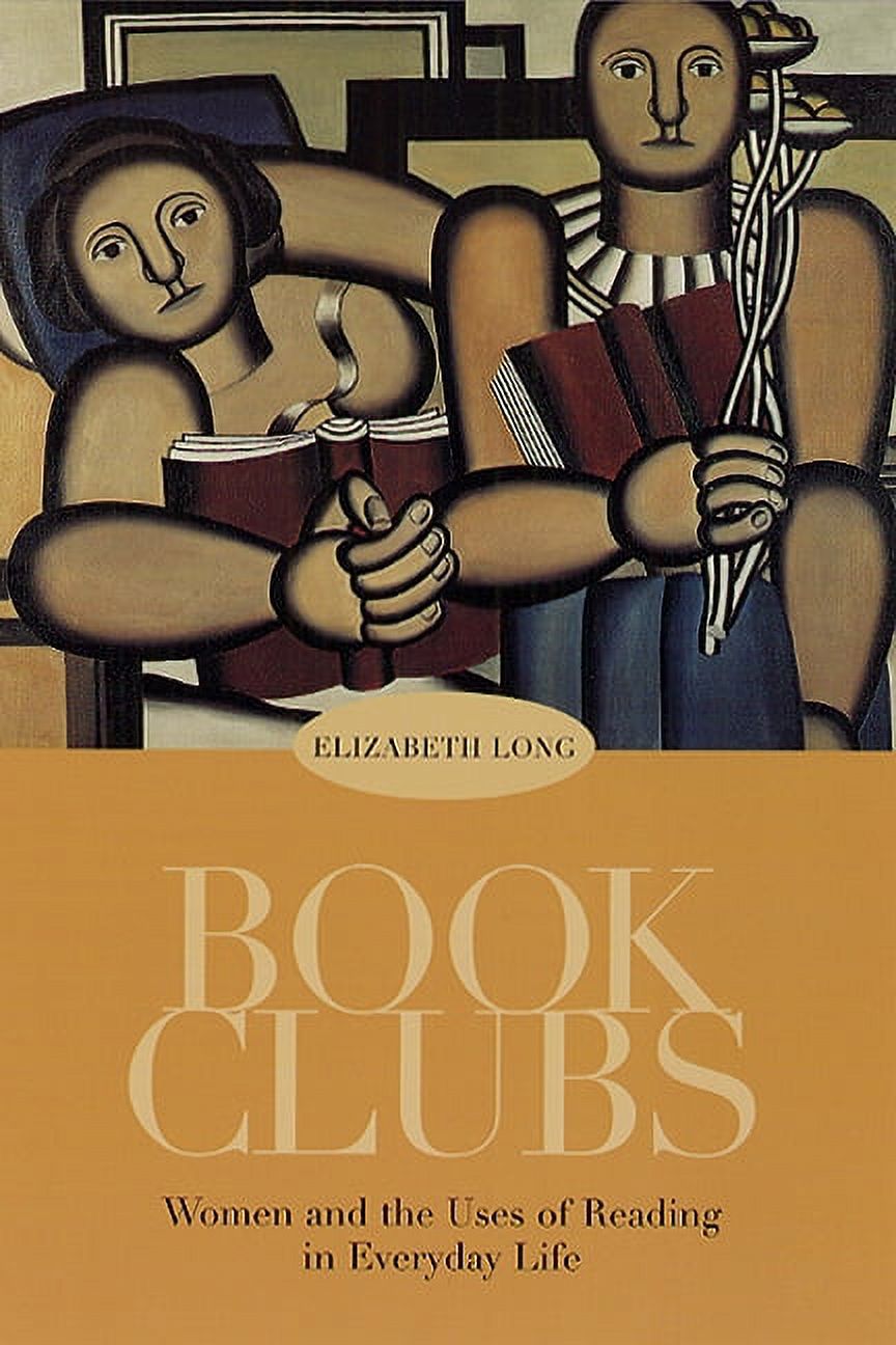 Book Clubs : Women and the Uses of Reading in Everyday Life (Paperback ...