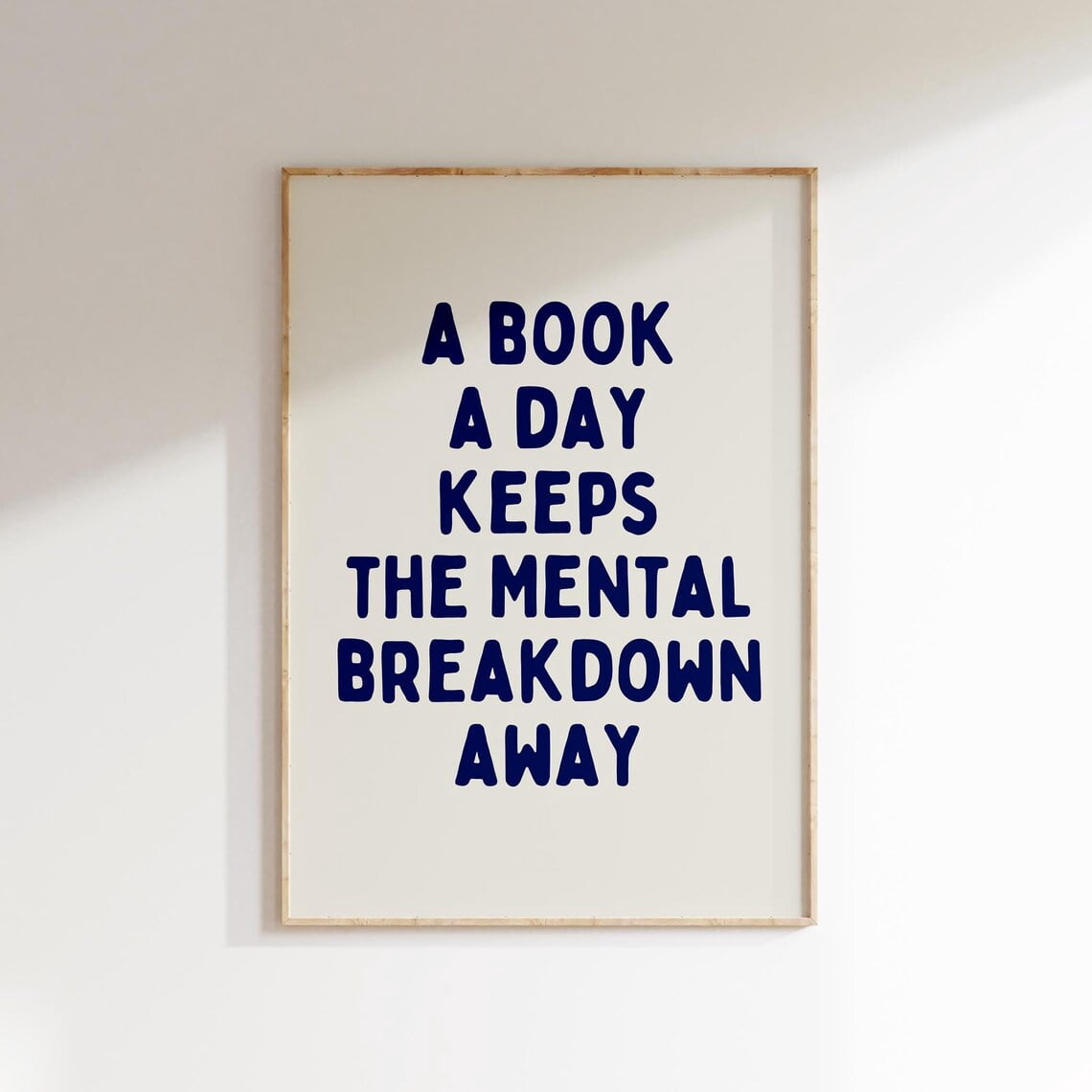 A Book A Day Keeps The Mental Breakdown Away, Trendy Bookish Print ...