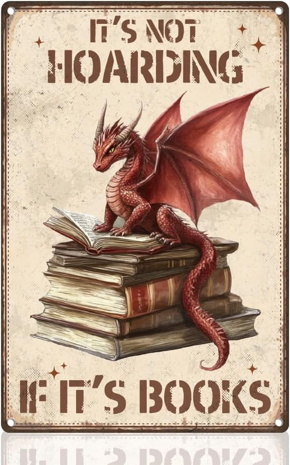 Book Dragon Library Sign It's Not Hoarding If It's Books Wall Decor ...