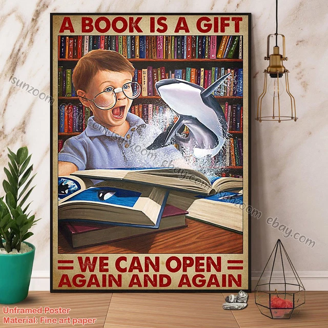 A Book Is A Gift We Can Open Again And Again Paper Poster, NO FRAMED ...