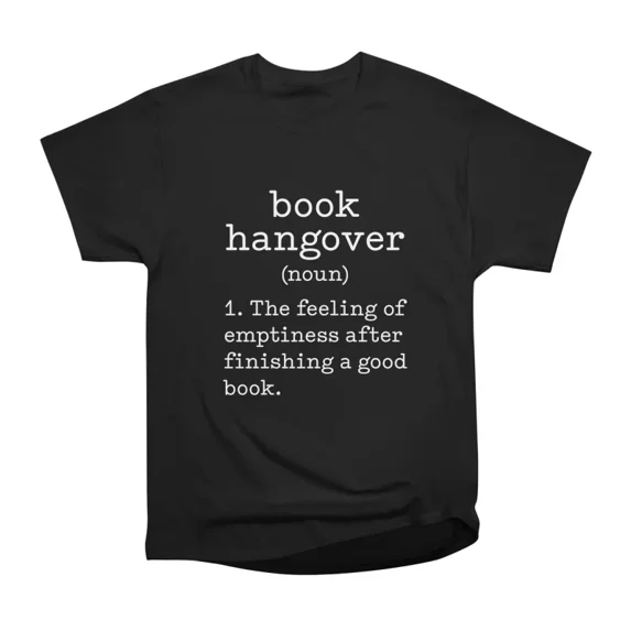 Book Hangover Definition Funny Readers and Book Lovers Tee T-Shirt Tee ...