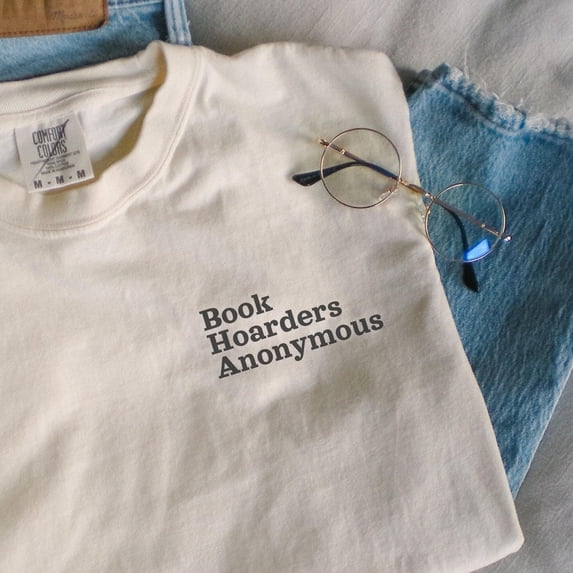 Book Hoarders Anonymous Bookish Shirt Bookworm Shirt Gift for Book ...
