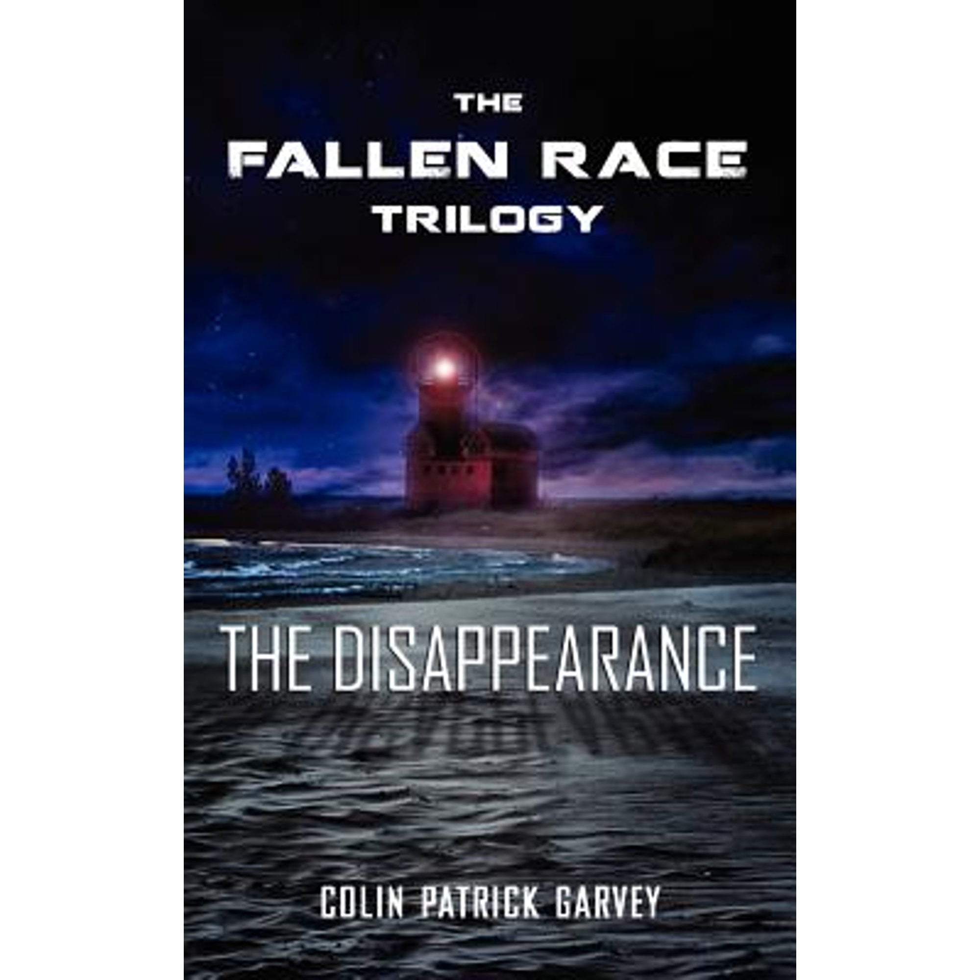 Pre-Owned Book I: The Disappearance (the Fallen Race Trilogy) (Paperback 9780984767502) by Colin ...