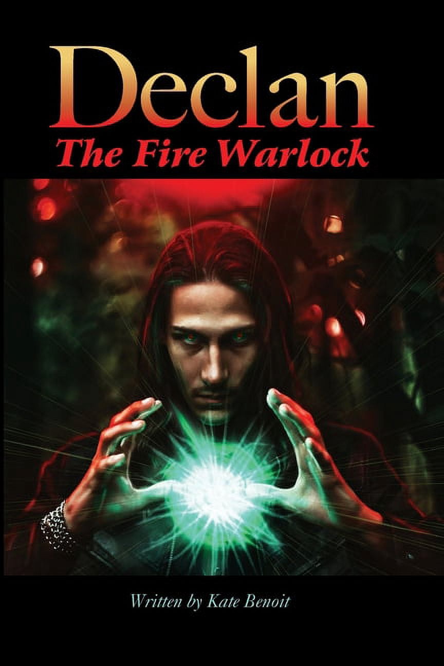 Book One: Declan, The Fire Warlock (Paperback) - Walmart.com