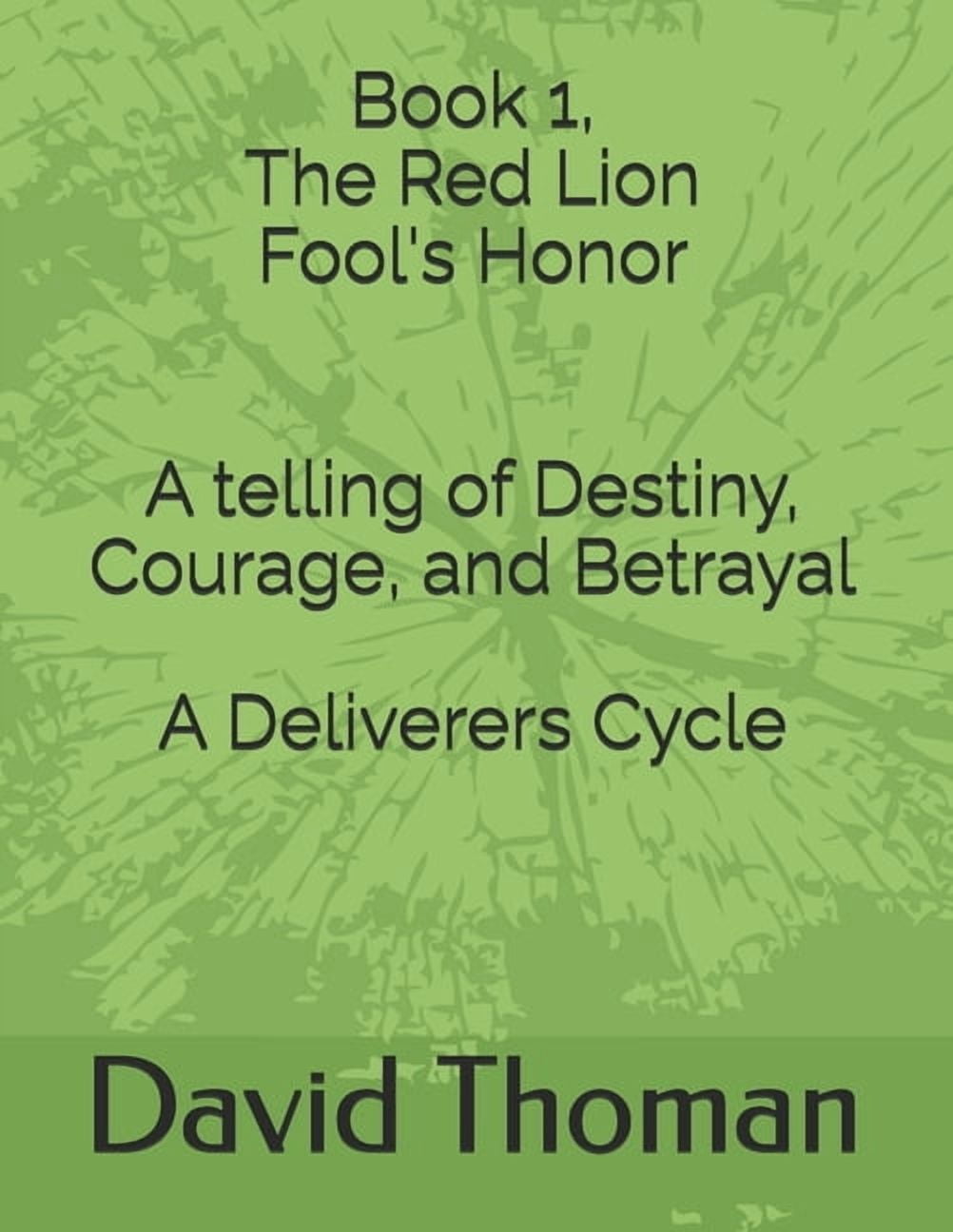 Book One, the Red Lion Book 1, The Red Lion: Fool's Honor, Book 1 ...