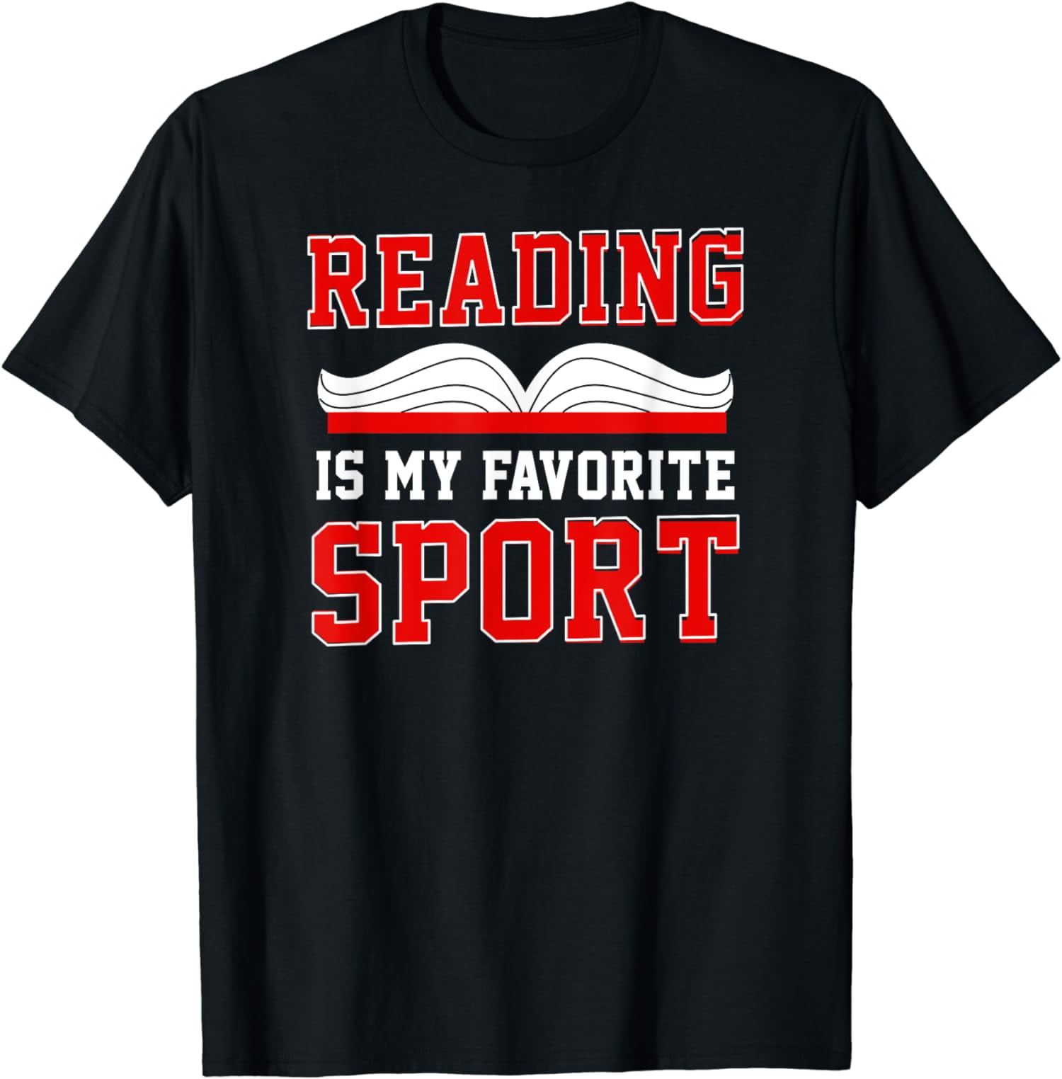 Book Reading Reading Is My Favorite Sport T-Shirt - Walmart.com