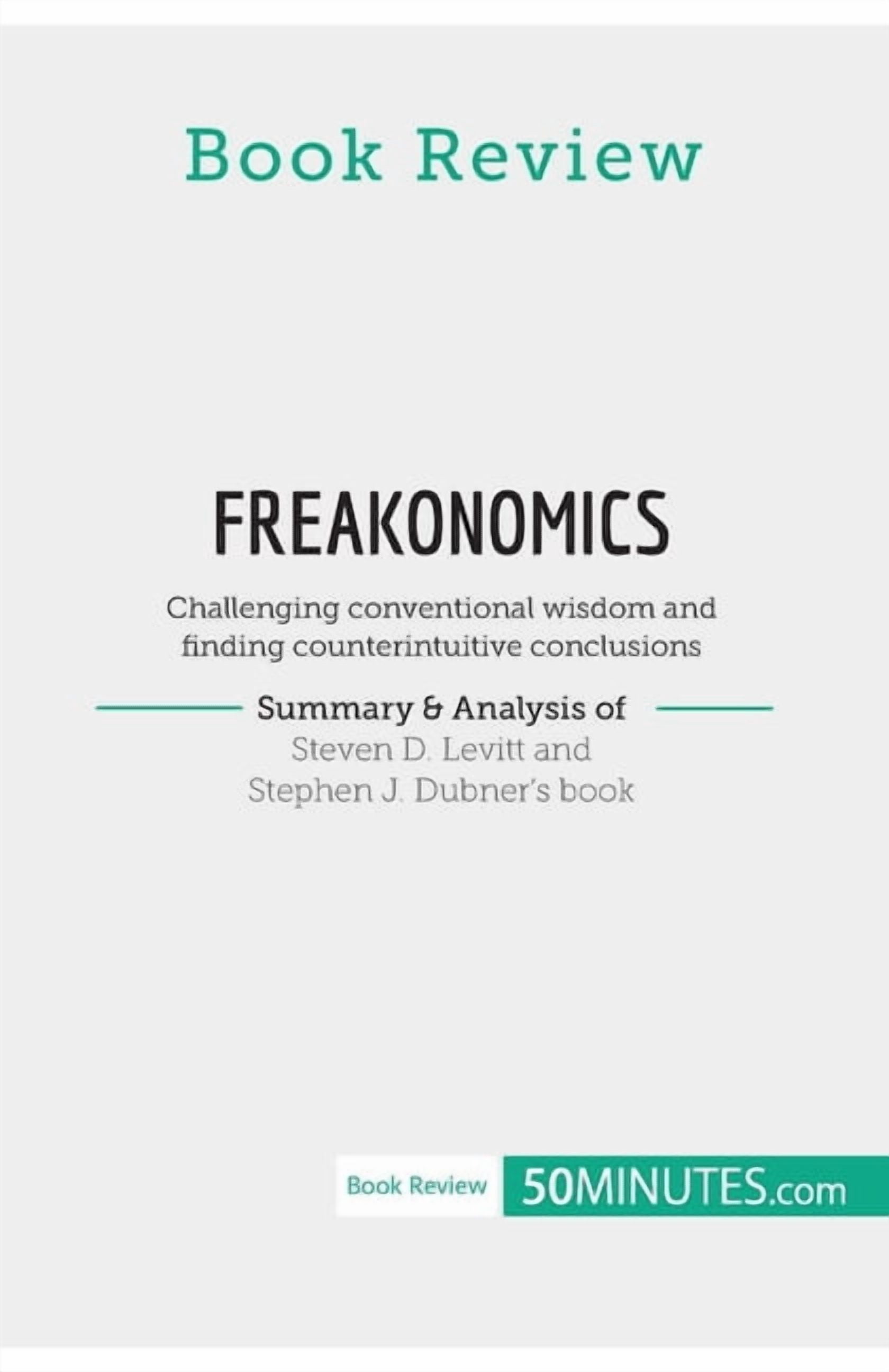 Book Review: Freakonomics by Steven D. Levitt and Stephen J. Dubner ...