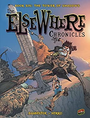 Pre-Owned Book Six: The Tower of Shadows The ElseWhere Chronicles ...