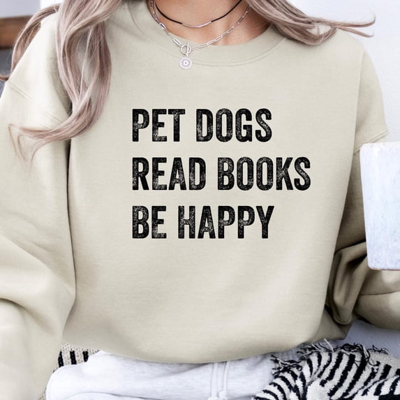 Book TShirt and Hoodie Pet Dogs Read Books Be Happy Hoodie Book Lover ...