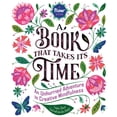 Pre-Owned A Book That Takes Its Time: An Unhurried Adventure in ...
