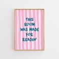 Book This Room Was Made For Readin Pink Stripes Reader Aesthetic Poster ...