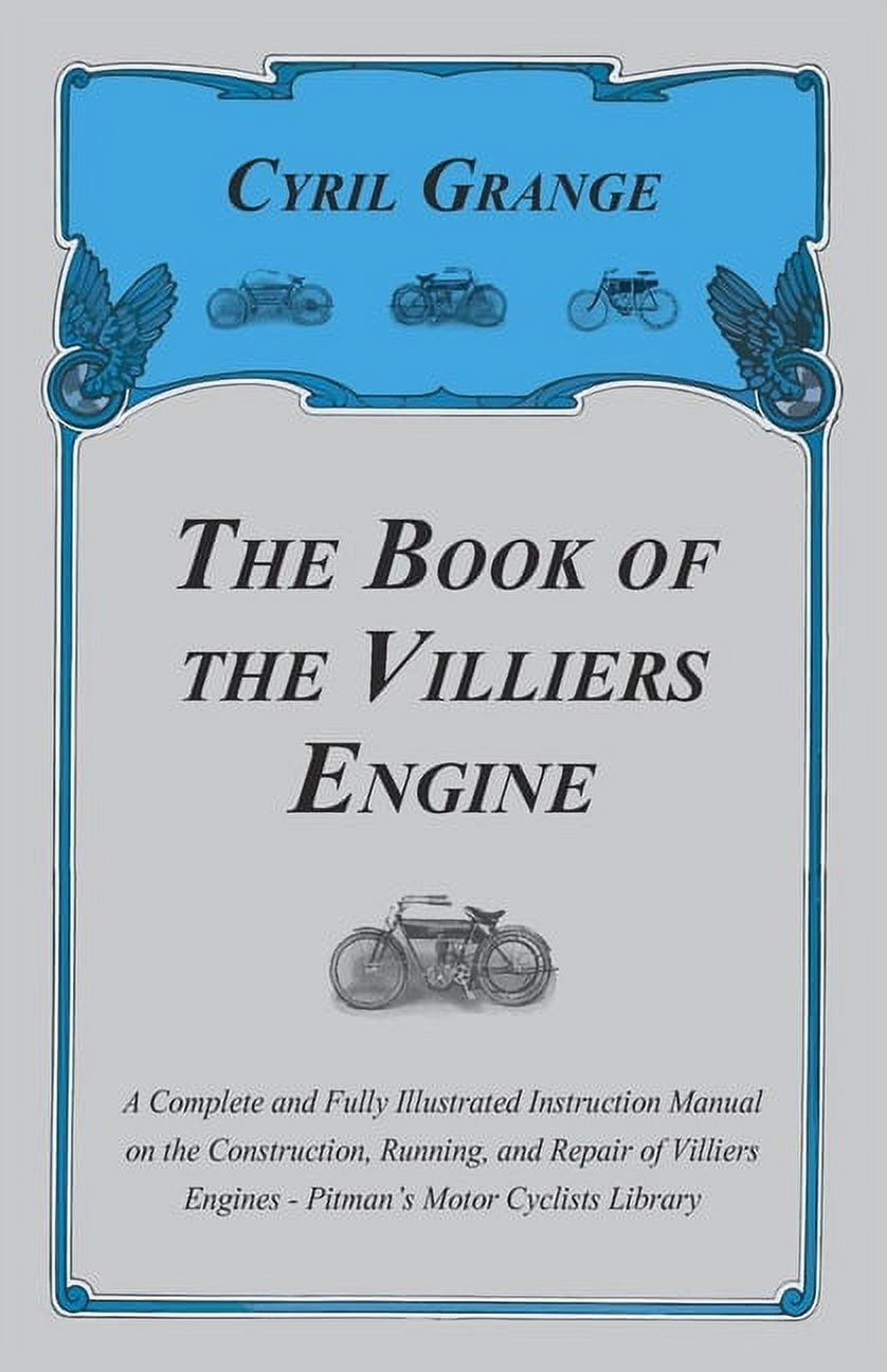 The Book of the Villiers Engine - A Complete and Fully Illustrated ...