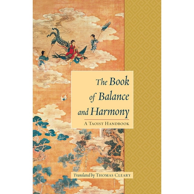 Book of Balance and Harmony : A Taoist Handbook - Walmart.com