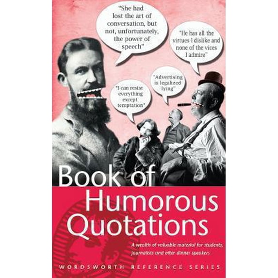 Pre-Owned Book of Humorous Quotations (Paperback) 1853267597 ...