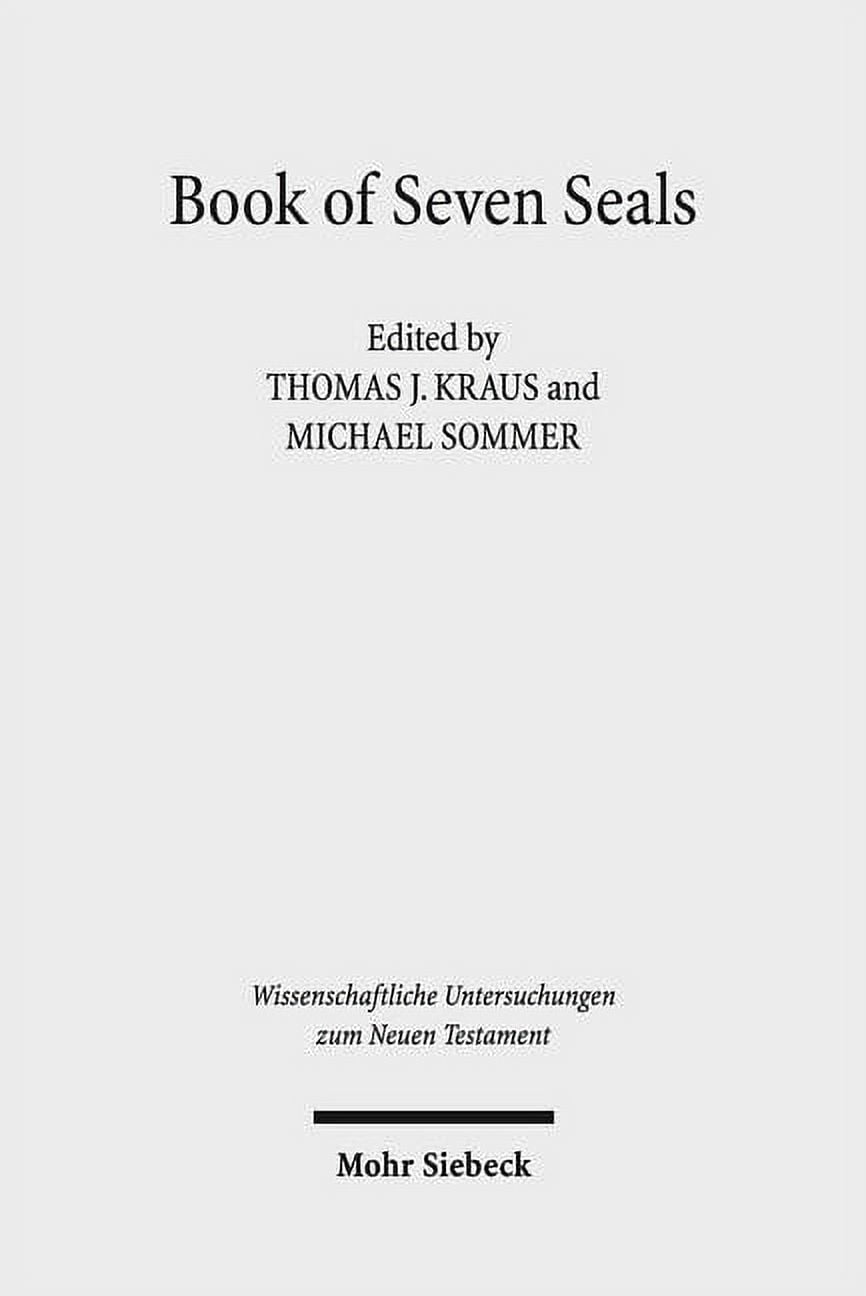 Book of Seven Seals: The Peculiarity of Revelation, Its Manuscripts ...