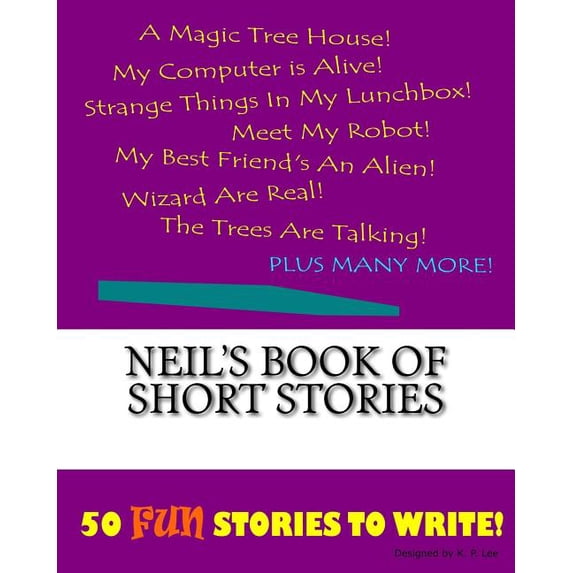 Book of Short Stories Neil's Book Of Short Stories, (Paperback ...